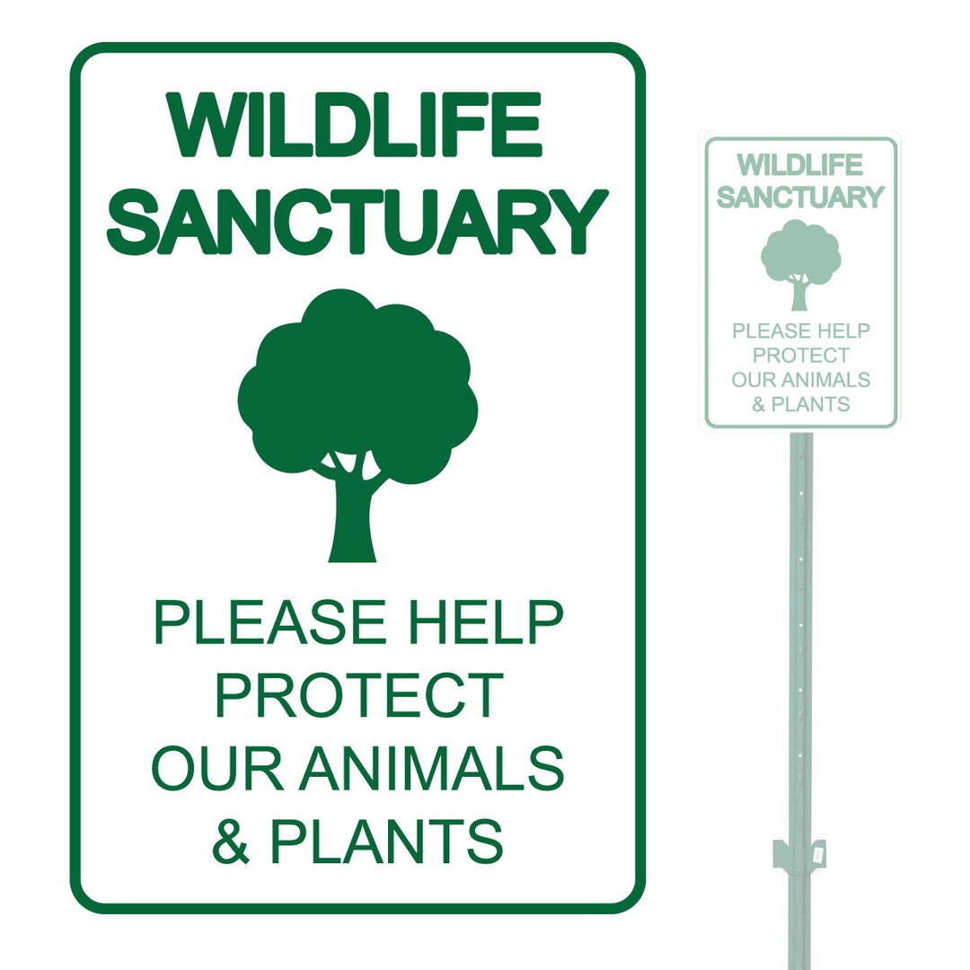Wildlife Sanctuary Please Help Protect Our Animals & Plants Heavy Duty ...