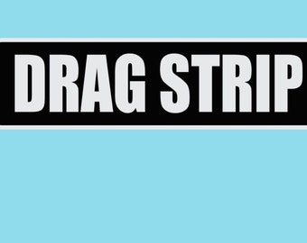 DRAG STRIP Street Sign Race Track Cars Muscle Fast Speed Drivers Motors ...