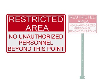 Restricted Area Warning Sign No Entry Keep Out Signs - Etsy