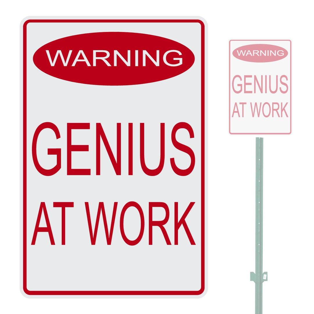 Warning Genius at Work Heavy Duty Aluminum Warning Parking Sign 10" X ...