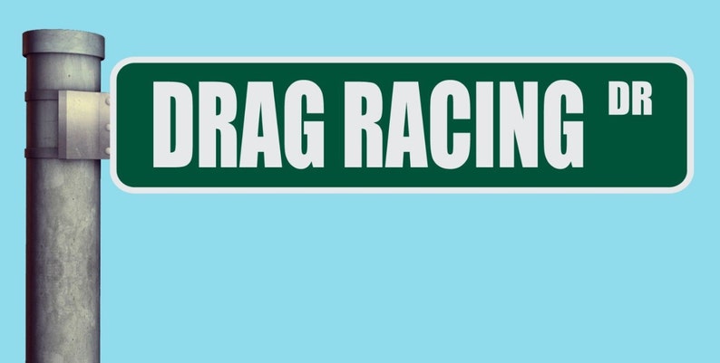 Drag Racing DR Street Sign Drive Heavy Duty Aluminum Warning Parking ...