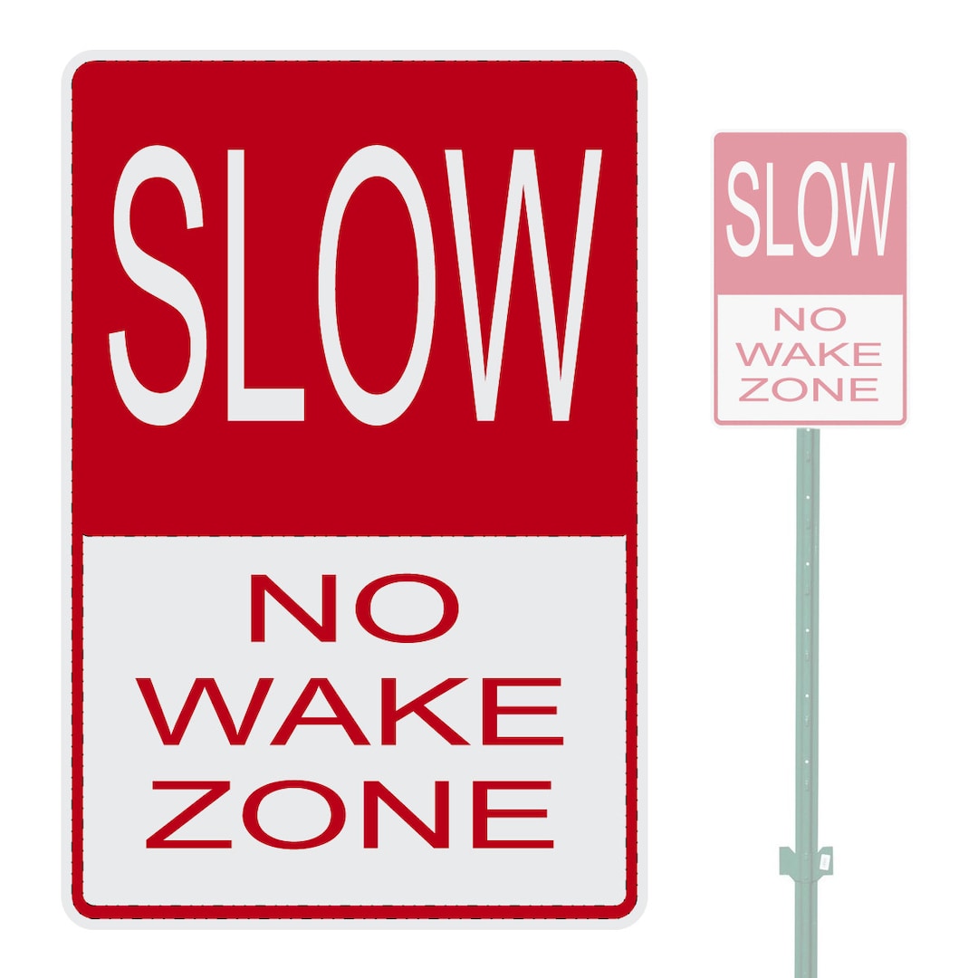 Slow No Wake Zone Heavy Duty Aluminum Warning Parking Sign 10" X 15" - Etsy
