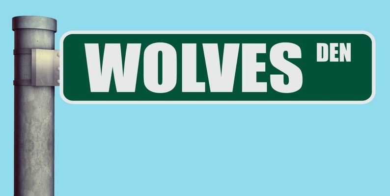 Wolves Den Street Sign Heavy Duty Aluminum Warning Parking Sign 17 X 4 ...