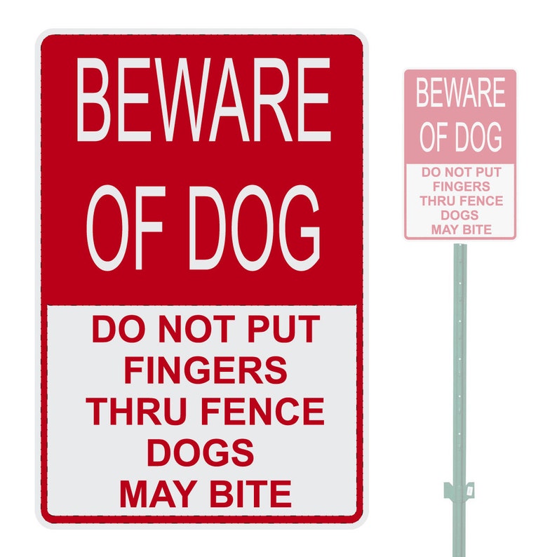 Beware of Dog Do Not Put Fingers Thru Fence Heavy Duty Aluminum Warning ...
