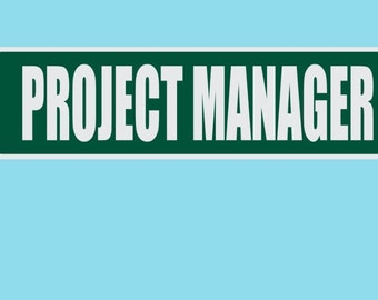Project Manager Sign - Etsy