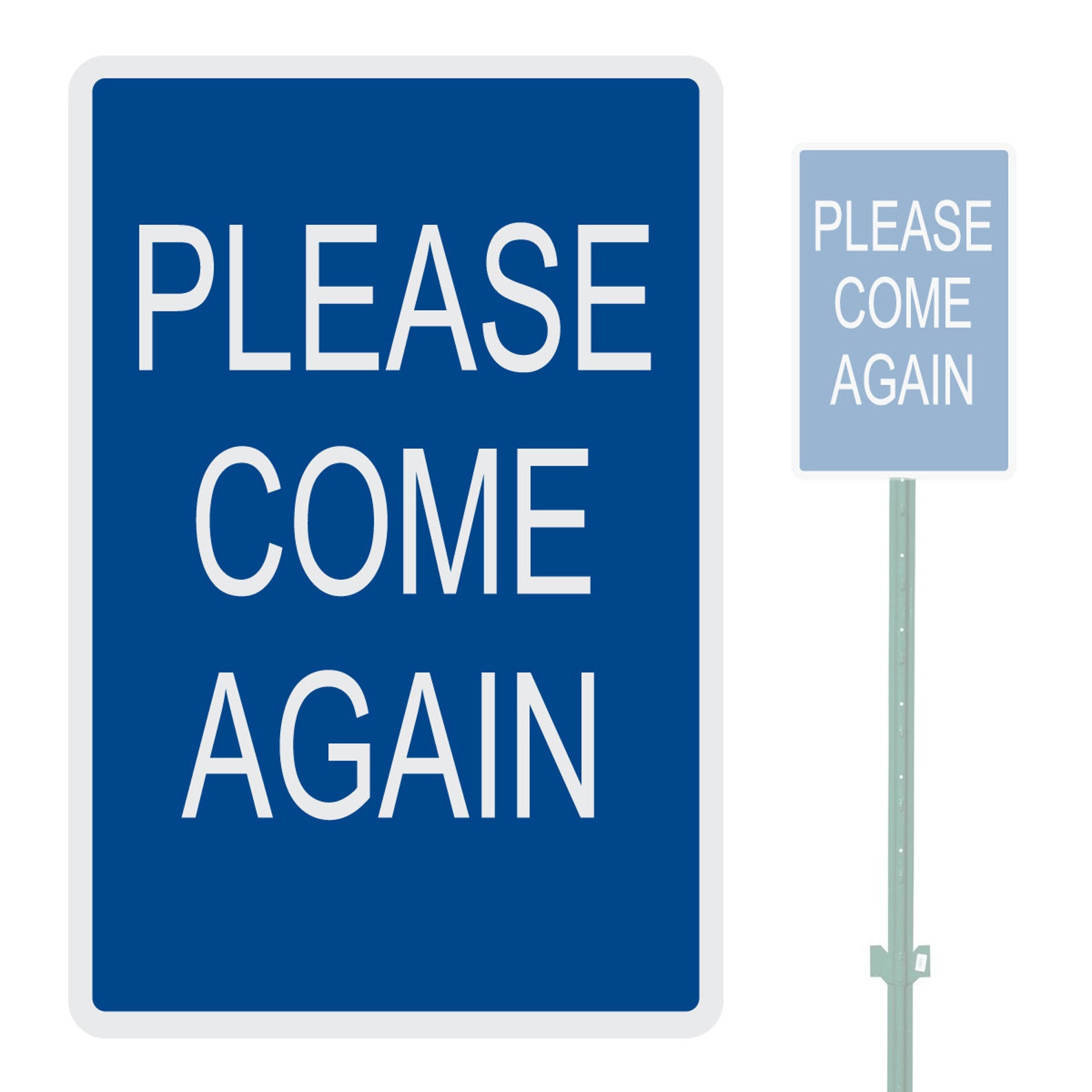 Please Come Again Heavy Duty Aluminum Warning Parking Sign 10" X 15" - Etsy