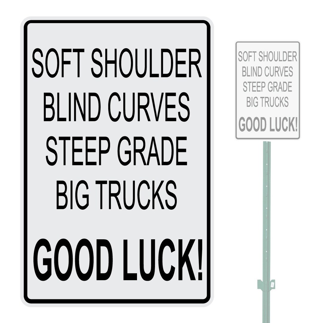 Soft Shoulder Blind Curves Steep Grade Heavy Duty Aluminum Warning ...