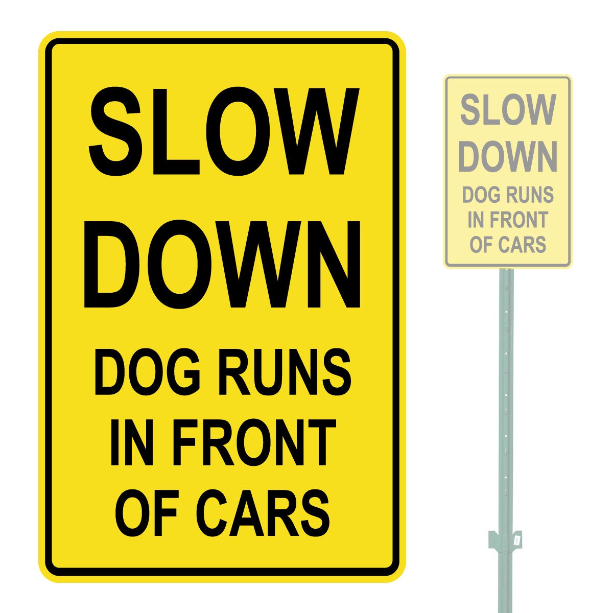 Slow Down Dog Runs in Front of Cars Heavy Duty Aluminum Warning Parking ...