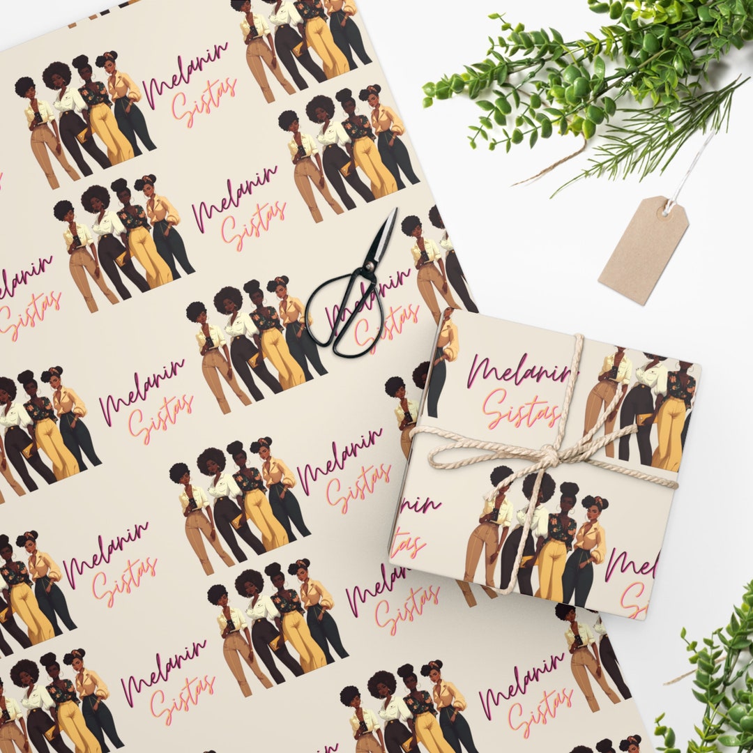 Melanin Sistas Wrapping Paper African American Wrapping Paper Holiday ...