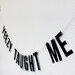 Yeezy Taught Me | Banner, Party Decorations, Decor, Blame Game, Kanye ...
