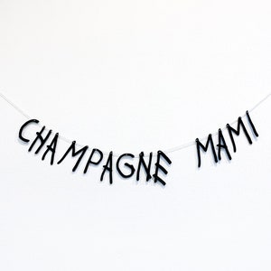 Champagne Mami Banner | Champagne Papi, Champagne Wifey, Bachelorette ...