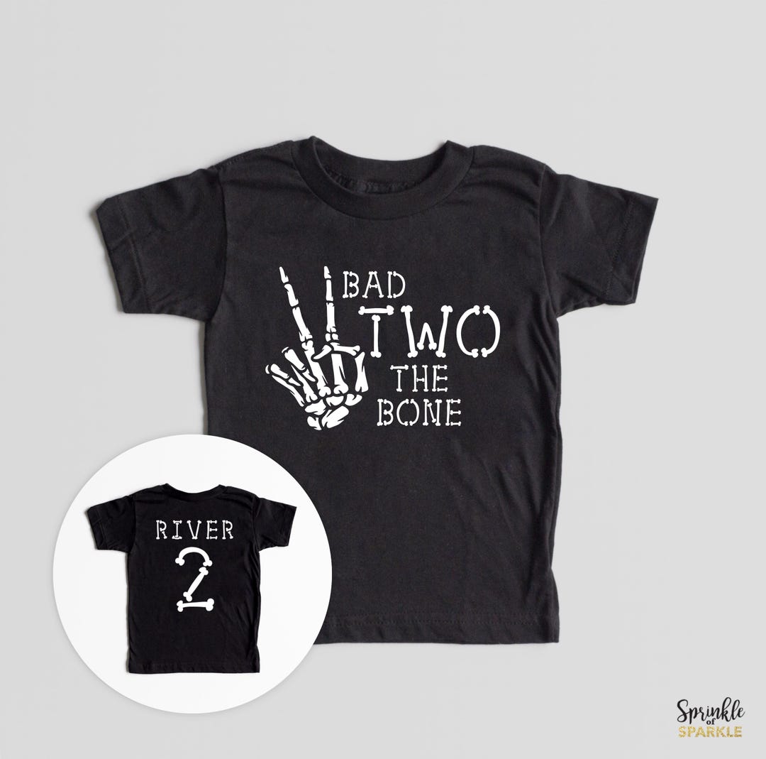 Bad TWO the Bone Second Birthday Shirt - Skeleton Hand Halloween Two ...