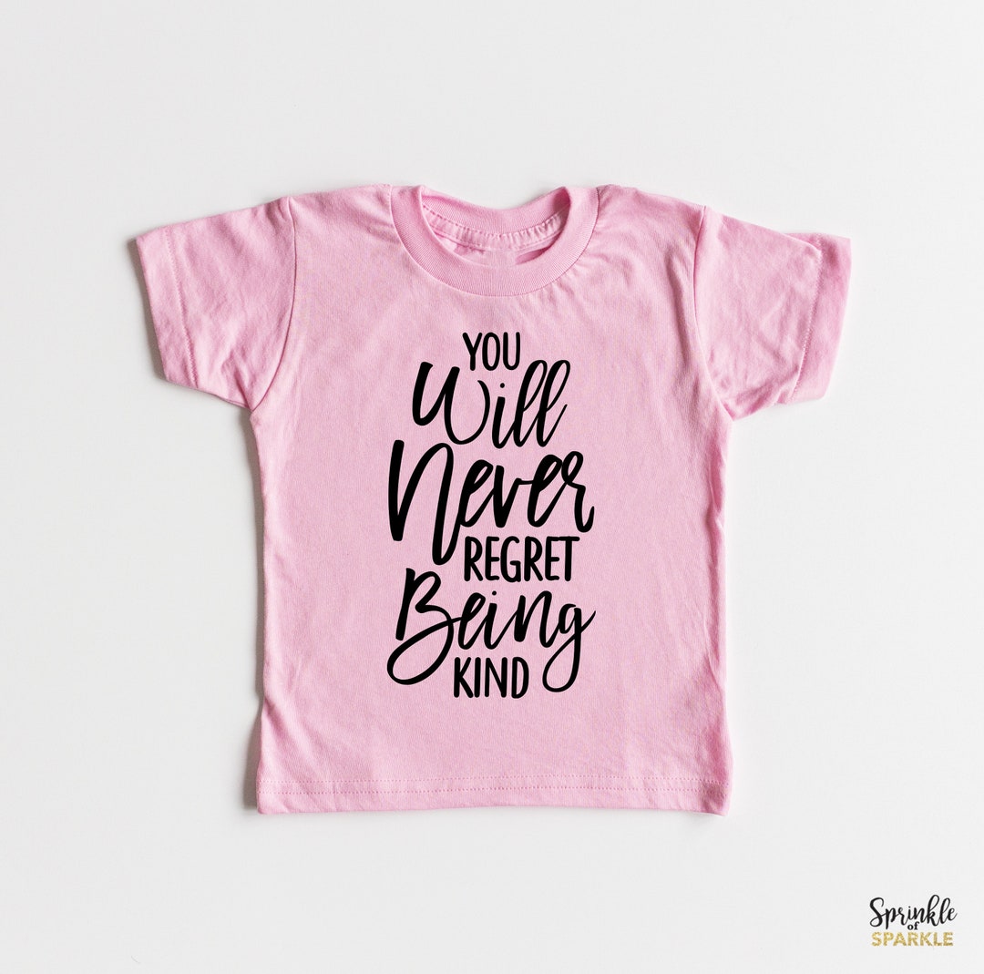 Pink Shirt Day Anti Bullying - You Will Never Regret Being Kind ...