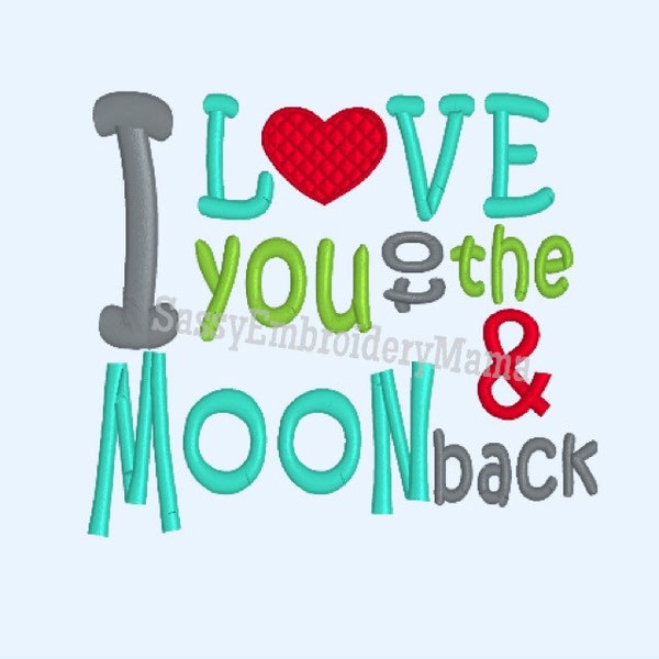 Machine Embroidery I Love You to the Moon and Back - Etsy