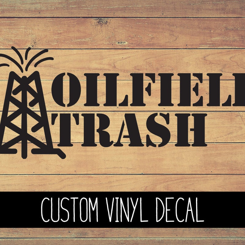 Oilfield Trash - Etsy