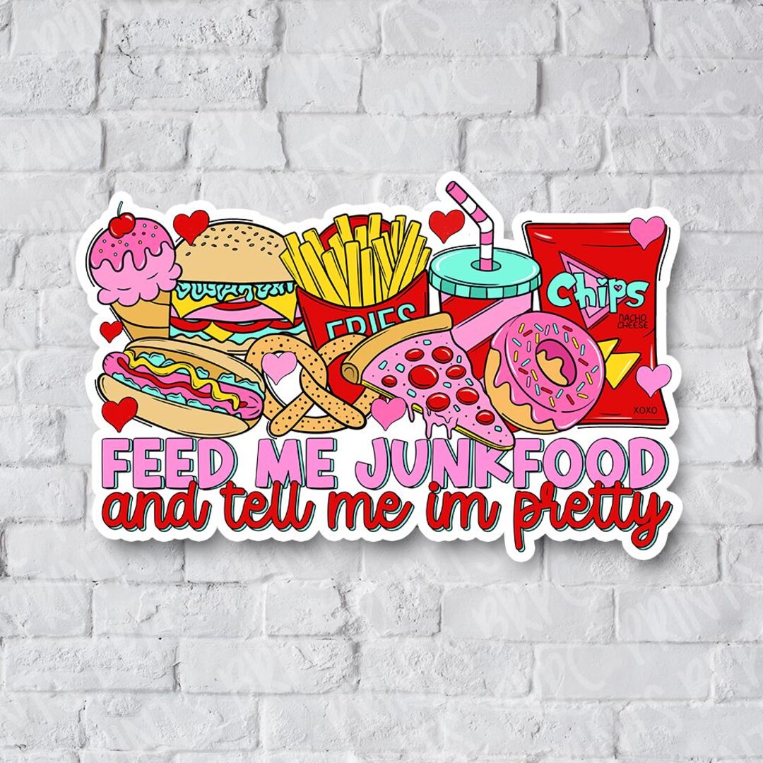 Feed Me Junk Food Matte Diecut Sticker, Journaling Stickers, Planner ...