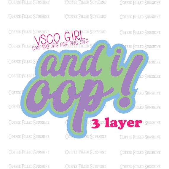 AND I OOP Svg 2 Layer and 3 Layer and I Oop Digital | Etsy