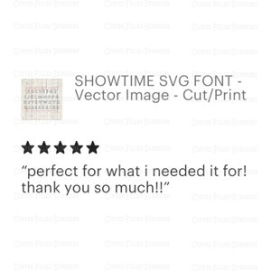 SHOWTIME SVG FONT - Vector Font - Cut/print File, Outline Font, Instant ...