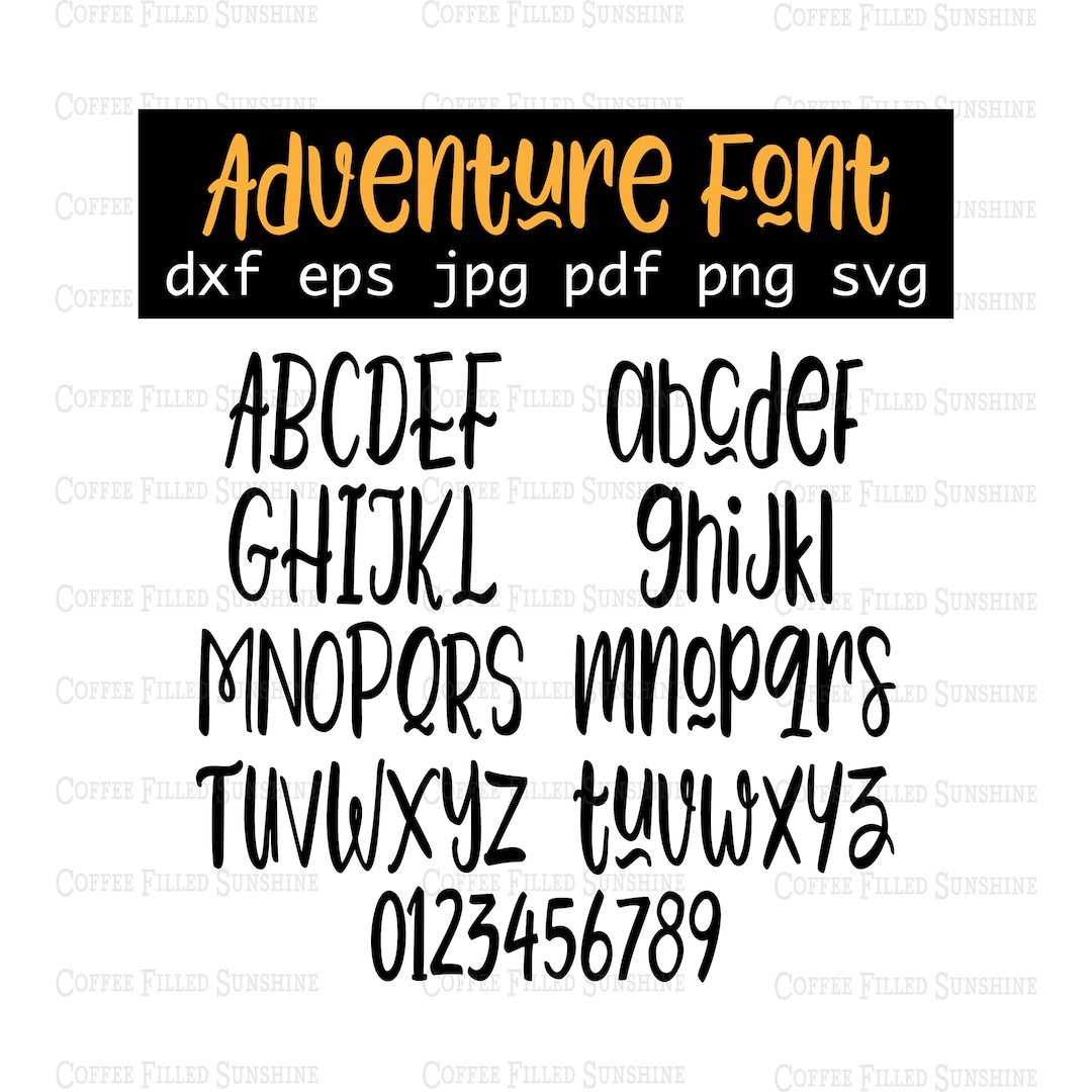ADVENTURE FONT SVG - Digital Download - Cutter File, Printable, Iron On ...
