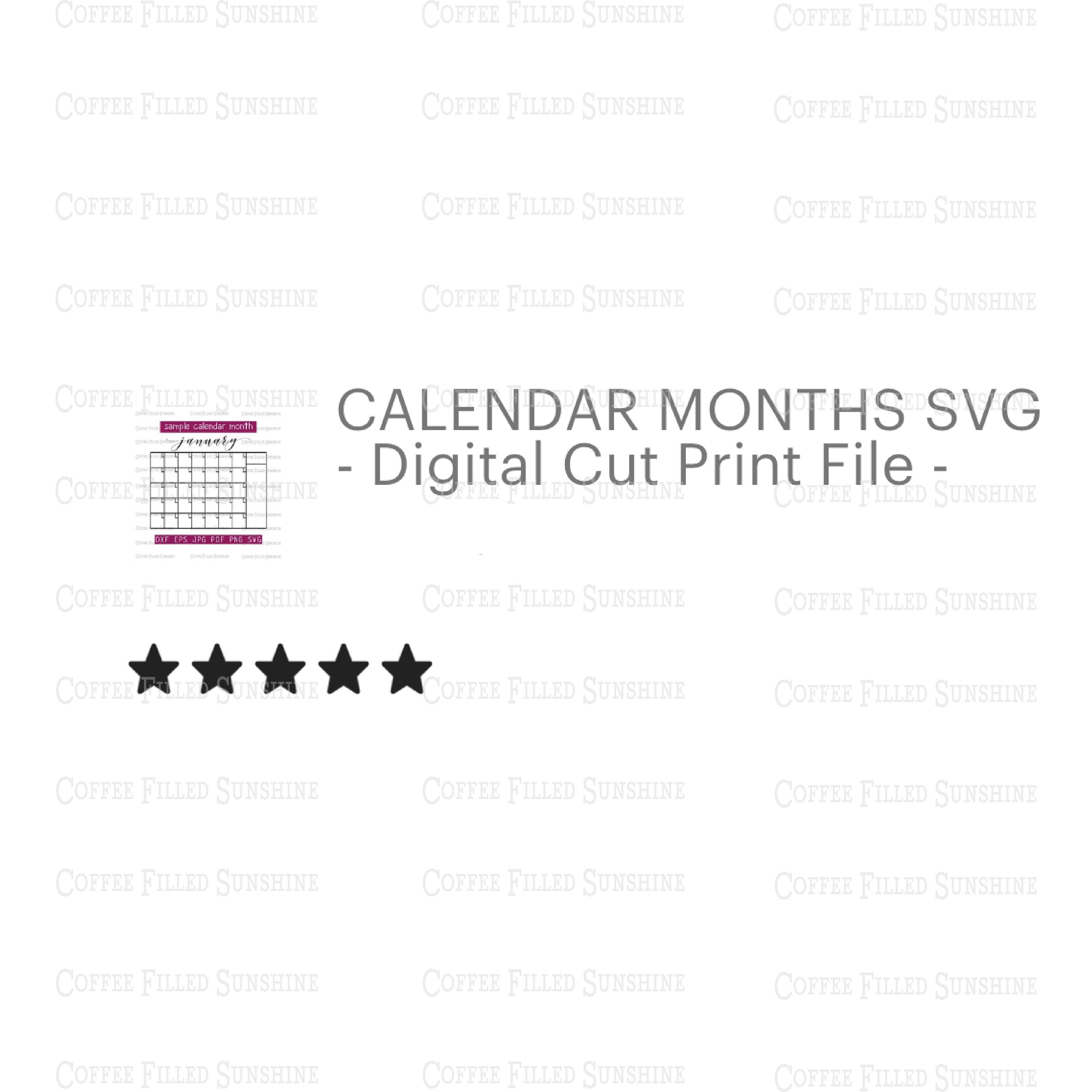 CALENDAR MONTHS SVG - Digital Cut Print File - Days, Months, Years ...
