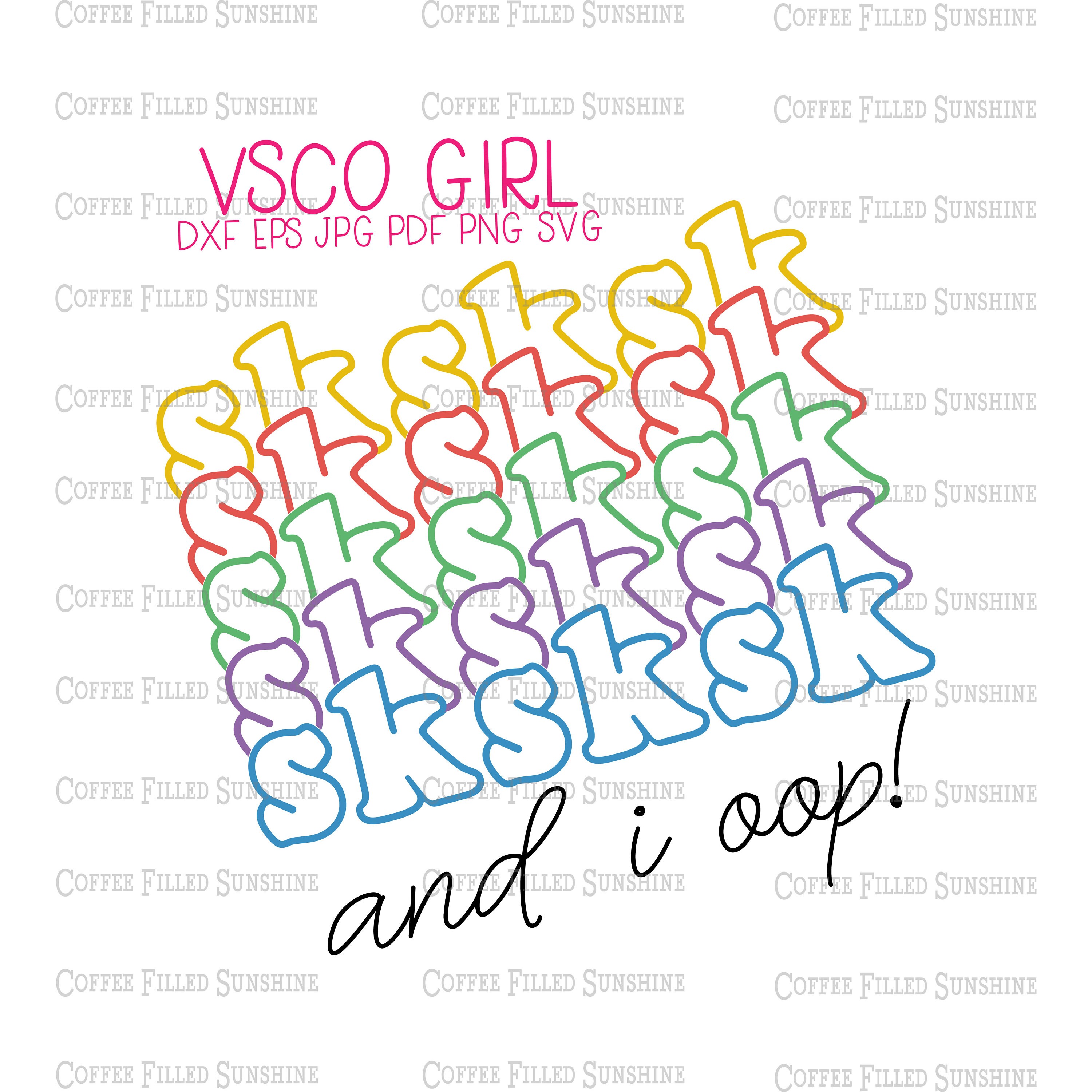 VSCO GIRL SVG sksksk and i oop Digital Stickers Iron on | Etsy