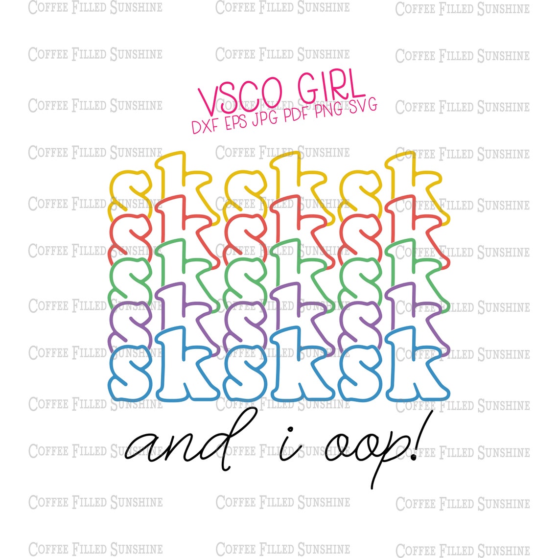 VSCO GIRL SVG Sksksk and I Oop Digital Stickers Iron on - Etsy