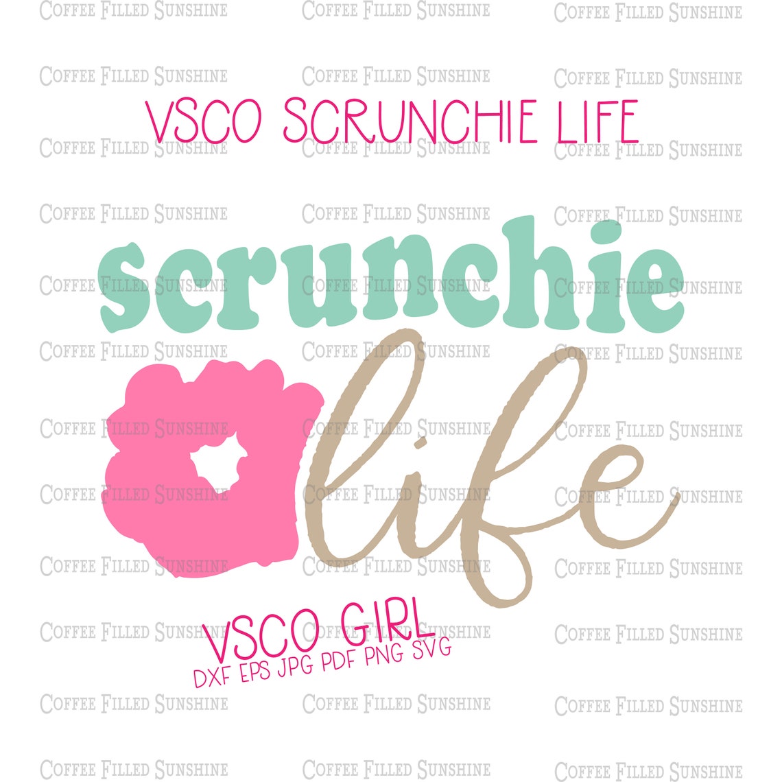 SCRUNCHIE LIFE VSCO Girl Svg Sksksk and I Oop Digital | Etsy