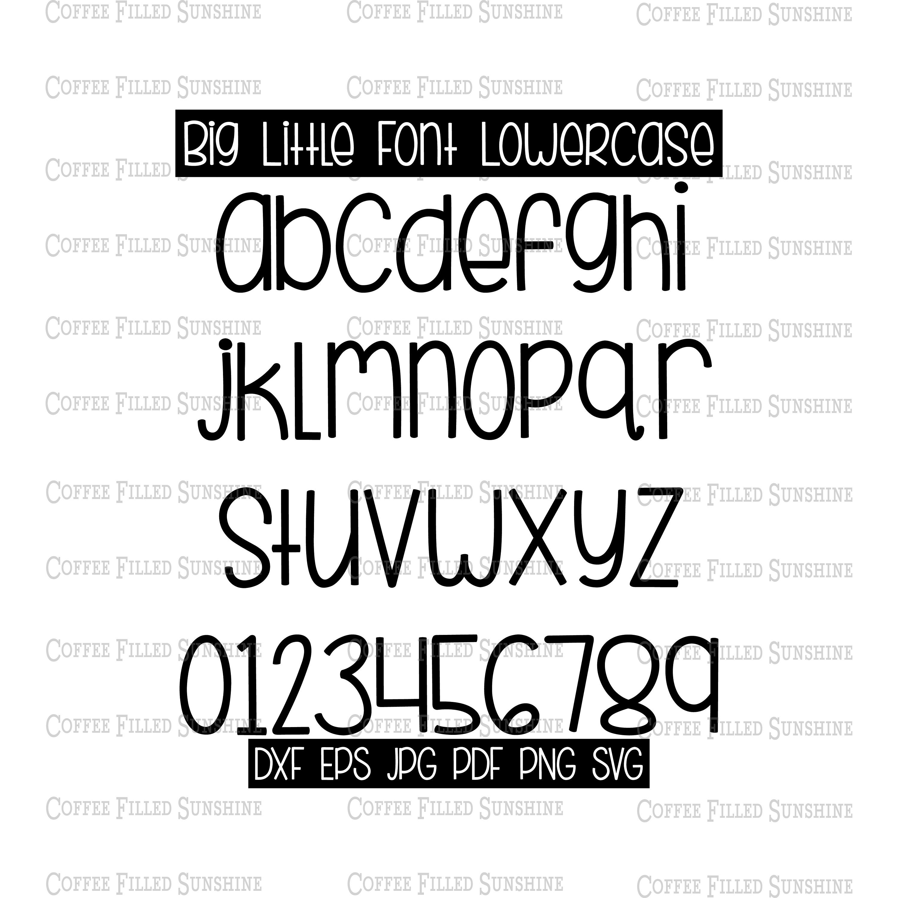 BIG LITTLE SVG Font - Digital File, Cut Print File, Iron on Transfer ...