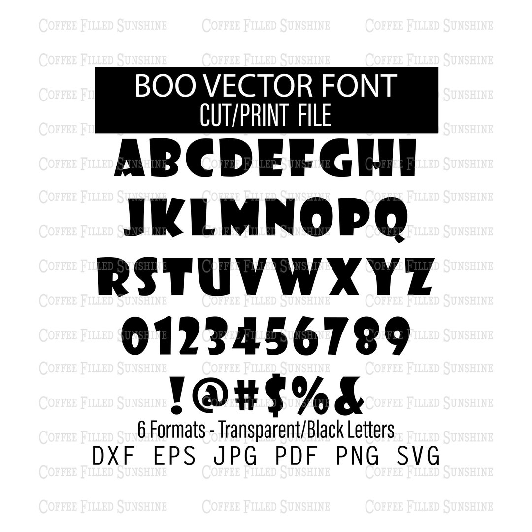 BOO VECTOR FONT - Svg Letters, Cutter File, Printable, Digital Download ...