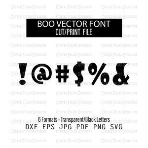 BOO VECTOR FONT - Svg Letters, Cutter File, Printable, Digital Download ...