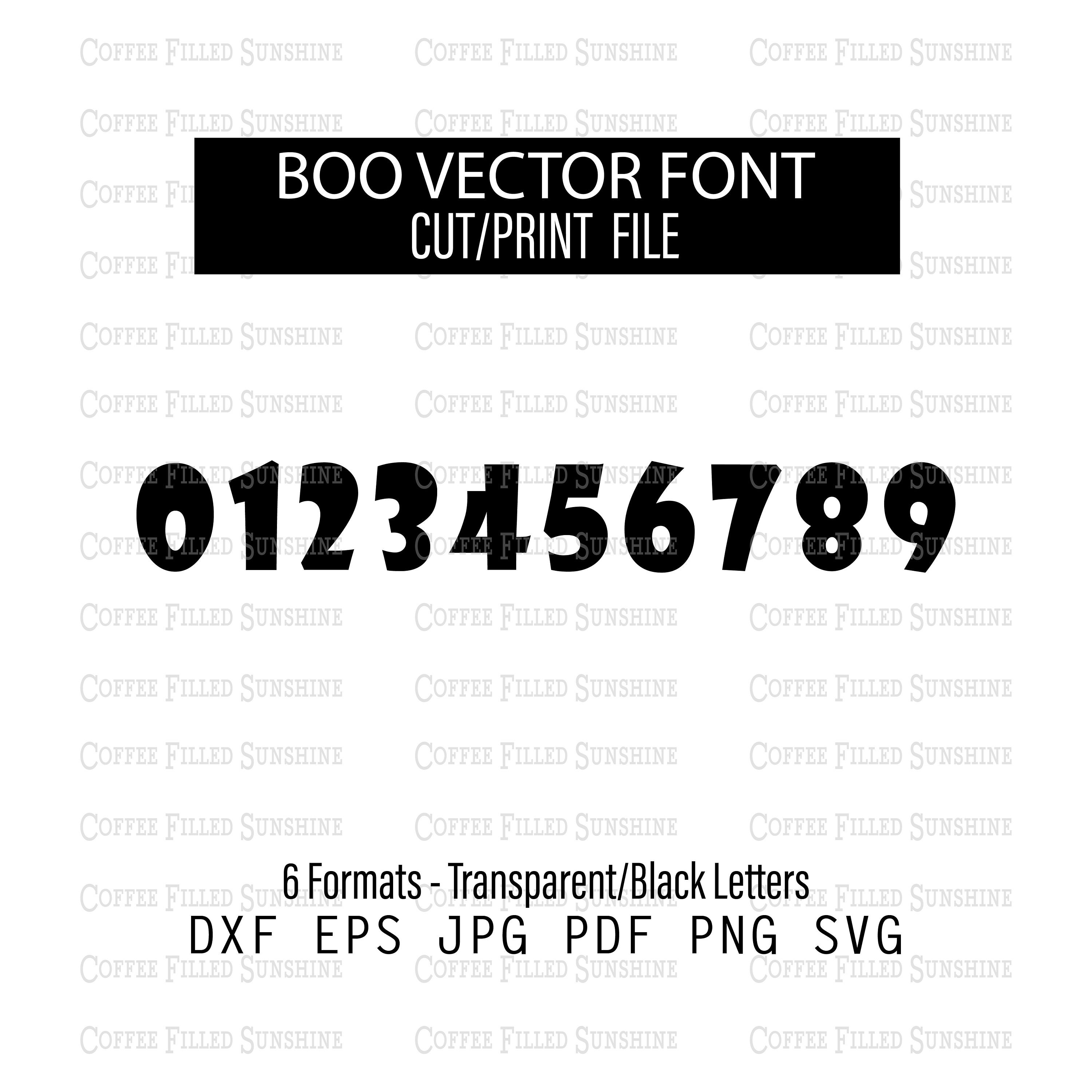 BOO VECTOR FONT - Svg Letters, Cutter File, Printable, Digital Download ...