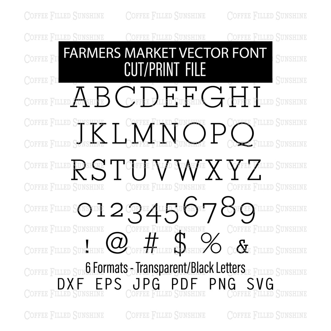 FARMERS MARKET FONT - Farmhouse Font - Svg Font, Cut/print File ...