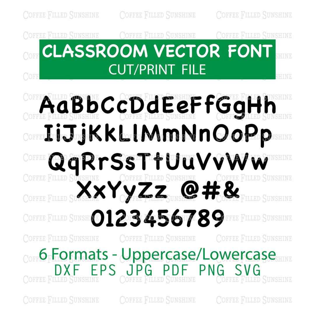 CLASSROOM FONT - Schoolhouse Digital File, Cut Print File, Instant ...