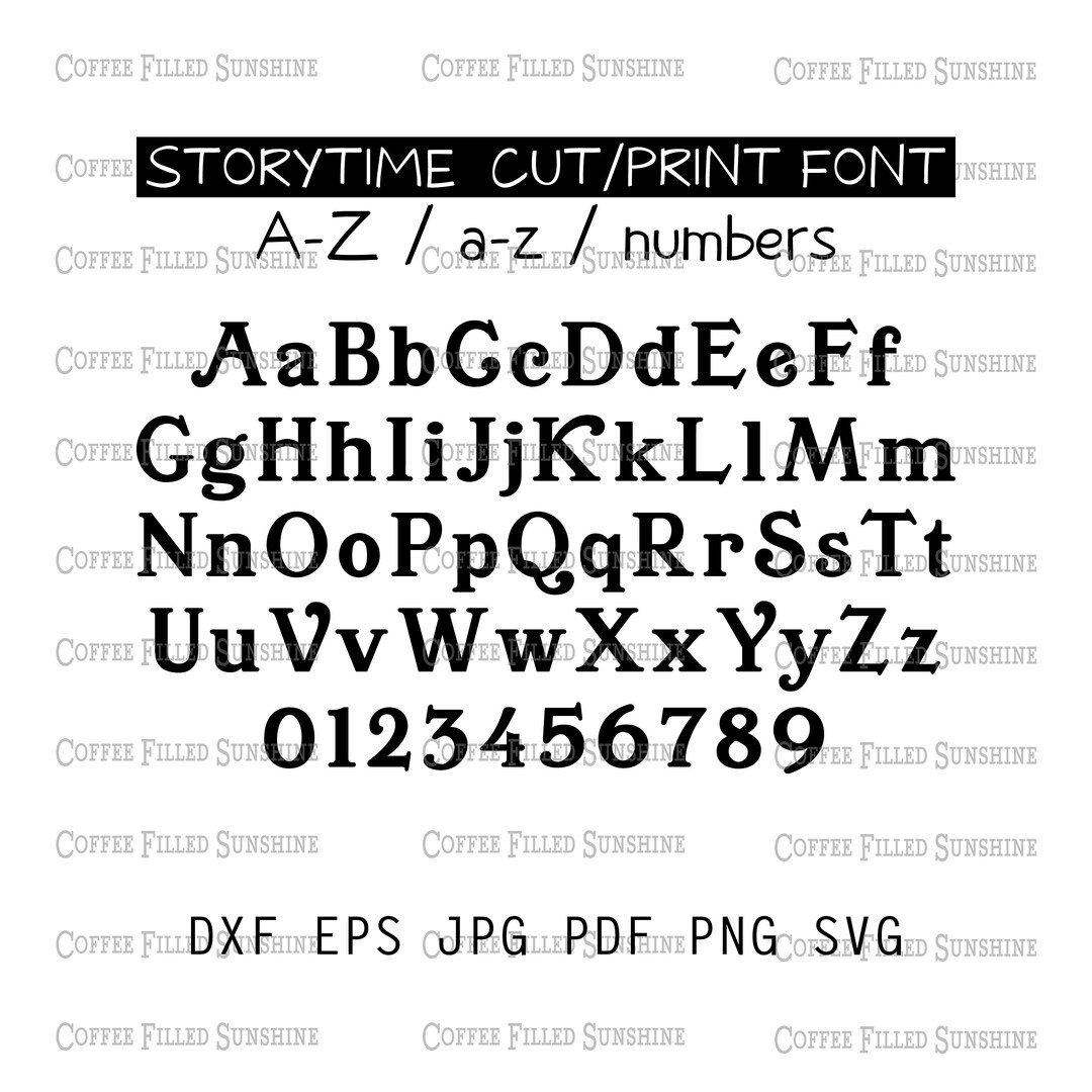 STORYTIME SVG FONT - Digital Download - Cutter File, Printable, Iron on ...