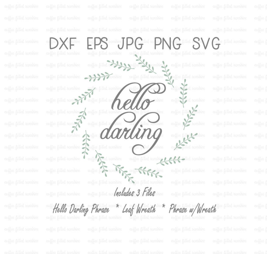 HELLO DARLING WREATH, Digital Wreath Svg, Hello Wreath, Hello Darling ...