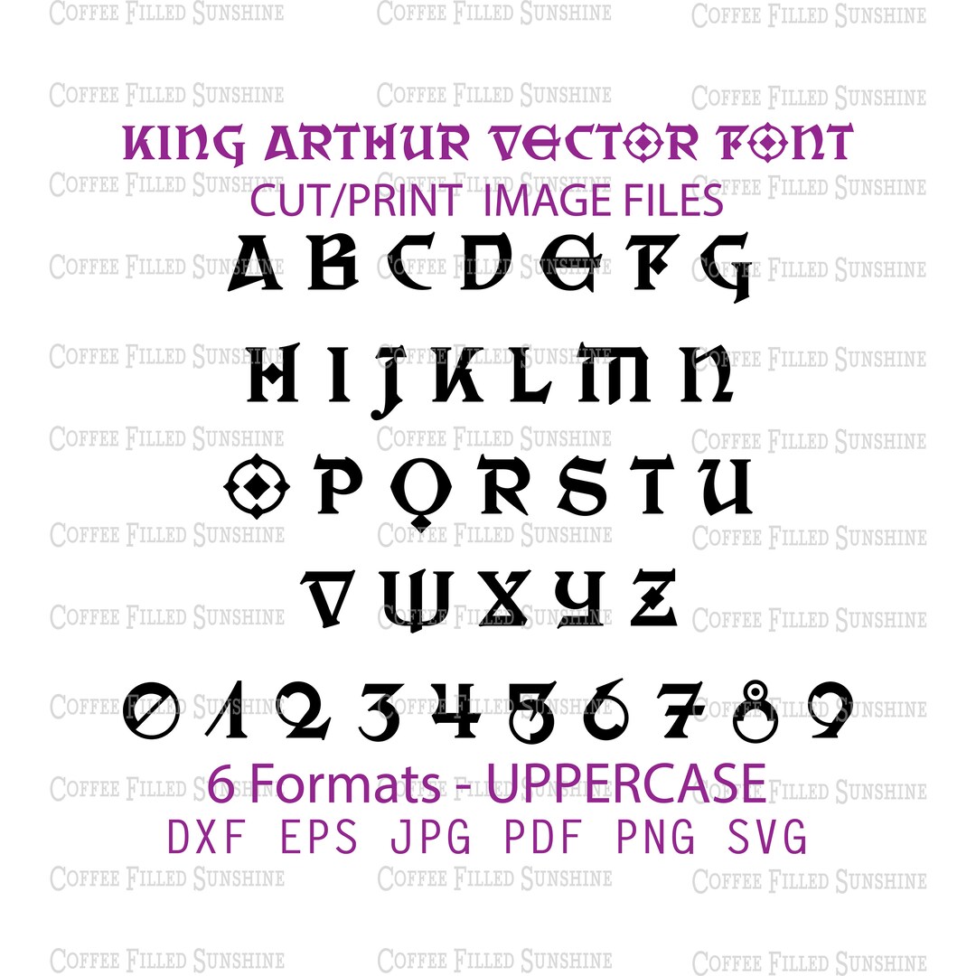 KING ARTHUR VECTOR Letters Medieval Cutter File, Printable, Digital ...