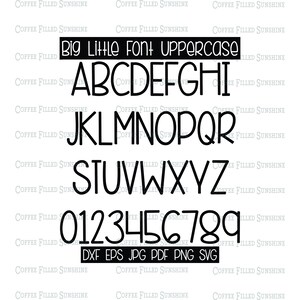 BIG LITTLE SVG Font - Digital File, Cut Print File, Iron on Transfer ...