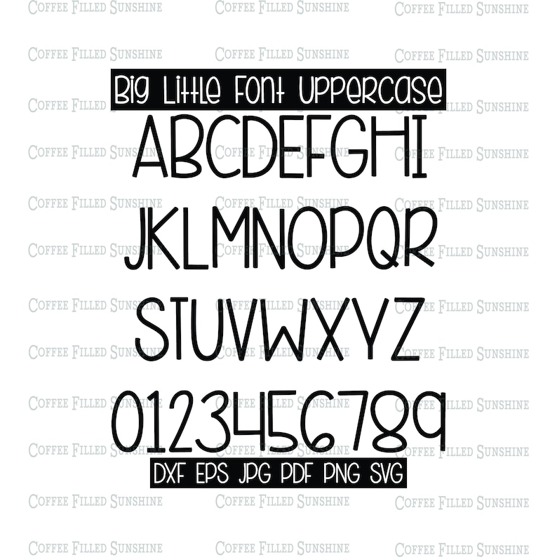 BIG LITTLE SVG Font - Digital File, Cut Print File, Iron on Transfer ...