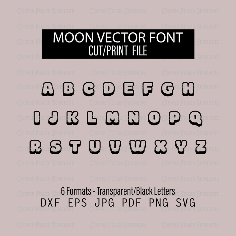 MOON FONT - Digital Download - VECTOR Shadow Font, Transparent Font ...