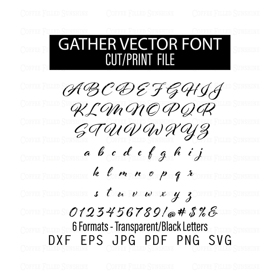GATHER VECTOR FONT - Farmhouse Font - Svg Letters, Cutter File ...