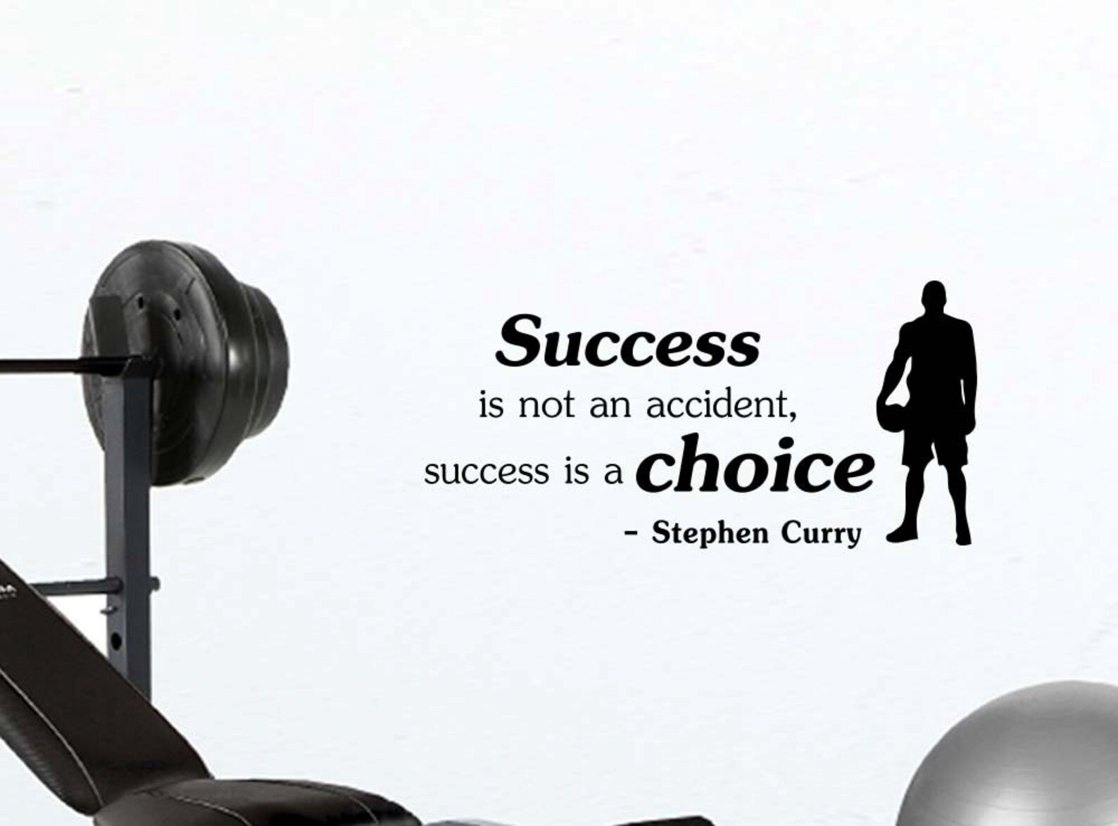 Success is Not an Accident Success a Choice Stephen Curry Gym Football ...