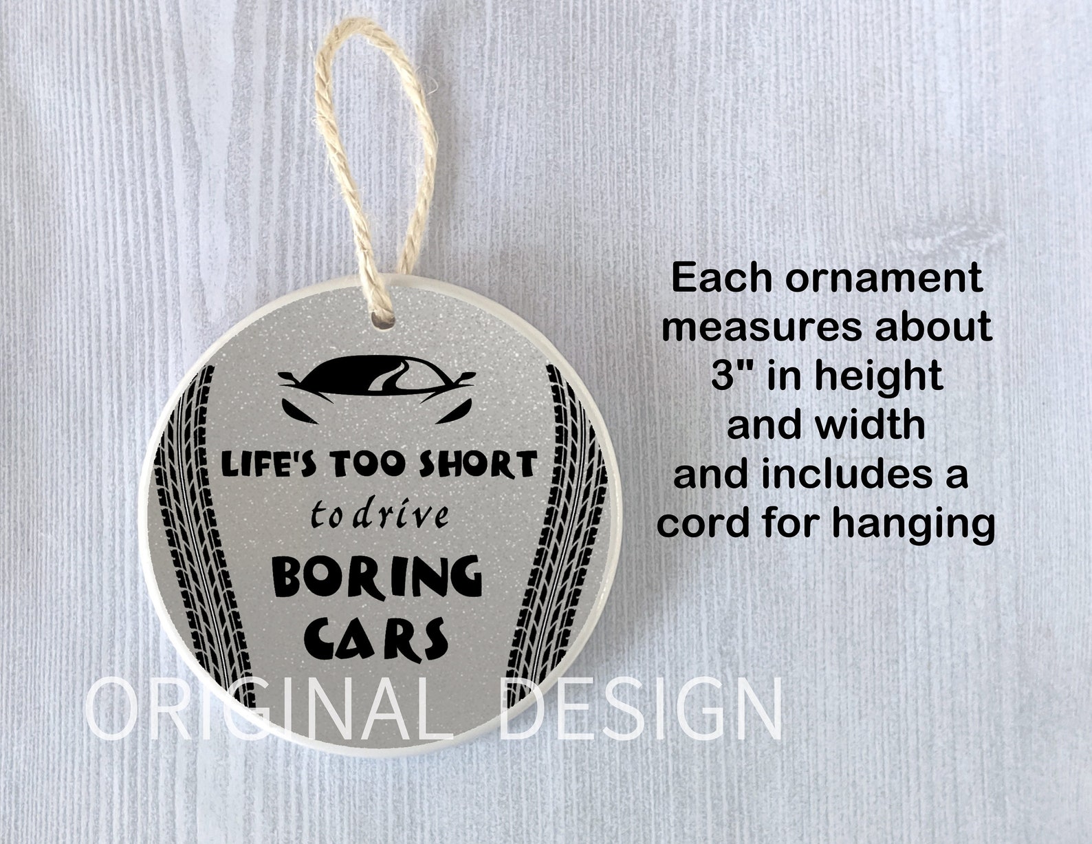 Personalized Car Enthusiast Ornament - Life is Too Short to Drive ...