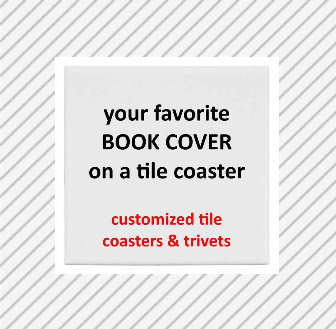 Book Cover Gift Coaster Tile Favorite Trivet Customized Reading Novels ...