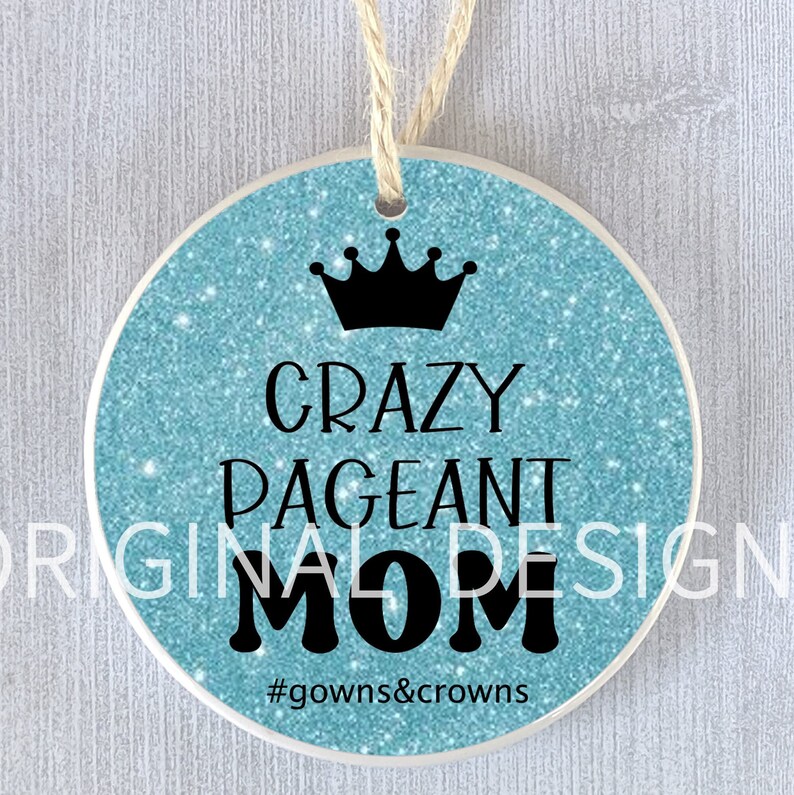 Pageant Ornament Pageant Mom Personalized Gift Beauty Queen Princess ...
