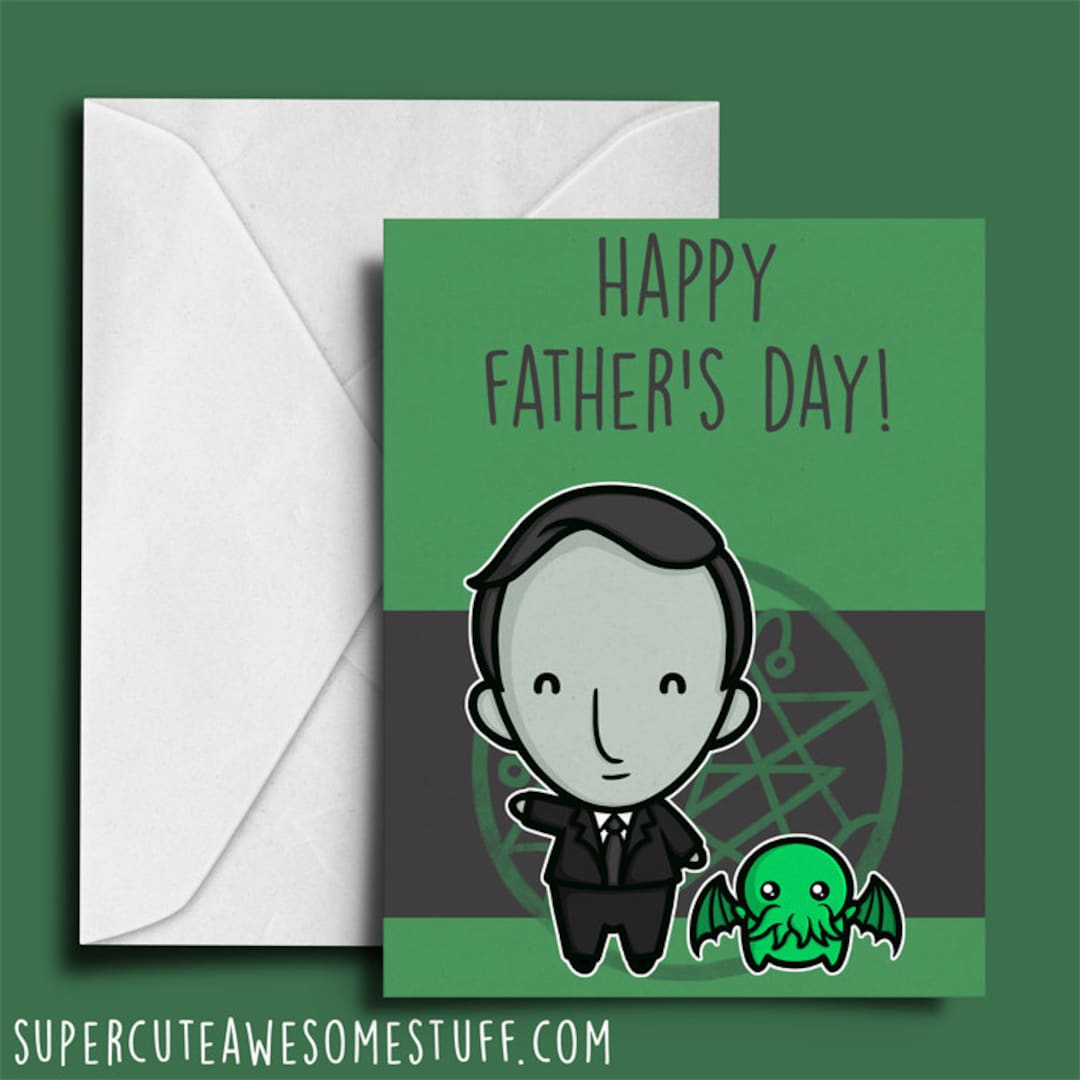 HP Lovecraft Father's Day Card Super Cute Lovecraft Card Cute Father's ...