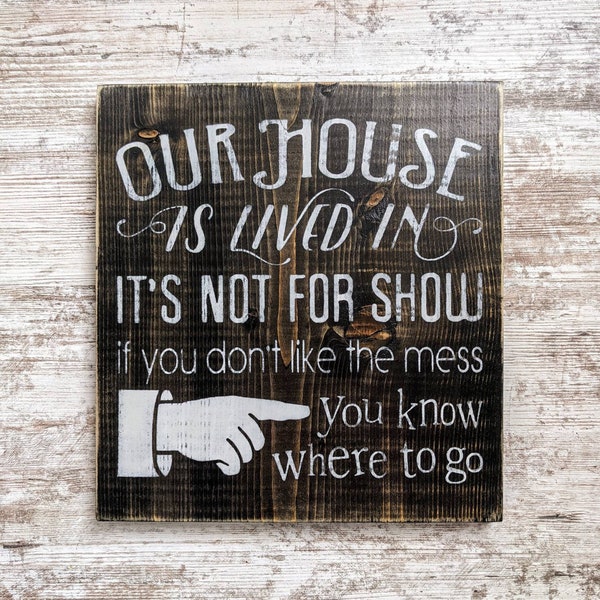 Our House is Lived in Sign - Etsy