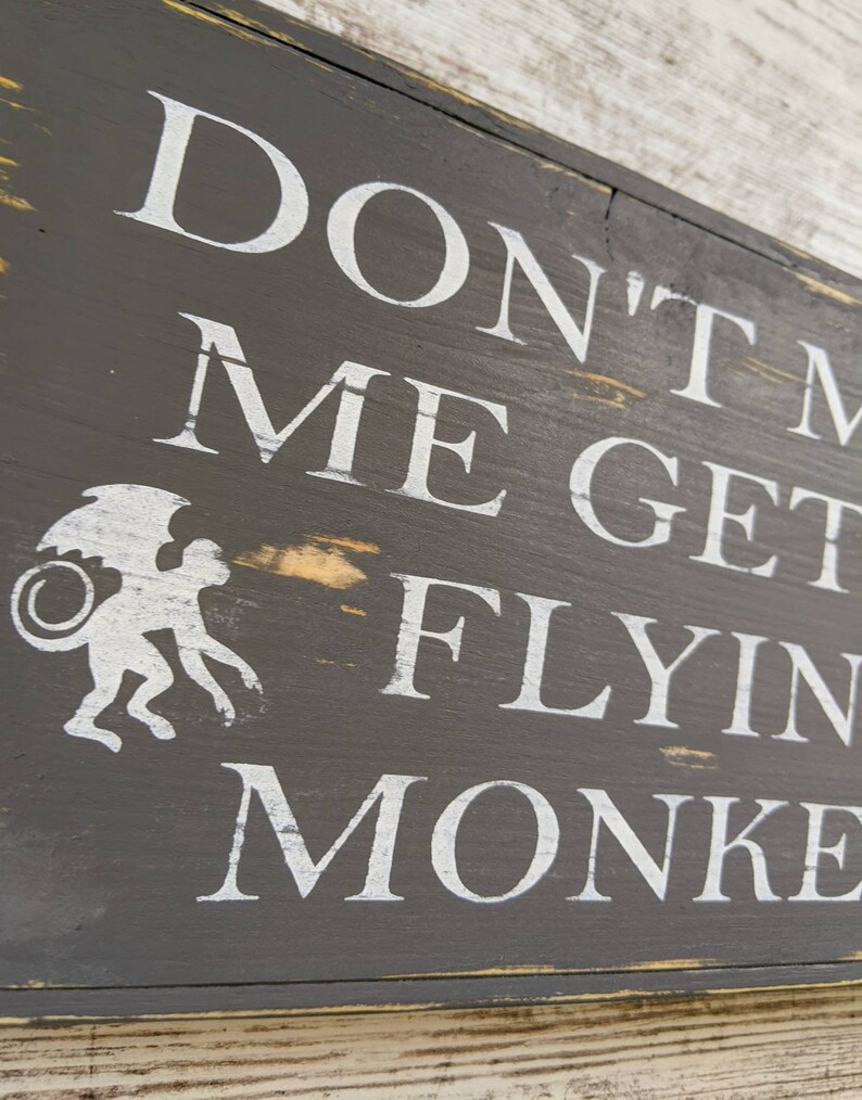 Don't Make Me Get My Flying Monkeys. Halloween Sign. Funny | Etsy