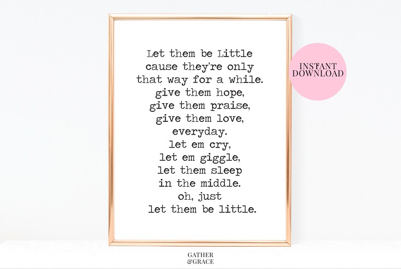 Let Them Be Little | Let Them Be Little Sign | Nursery Print ...