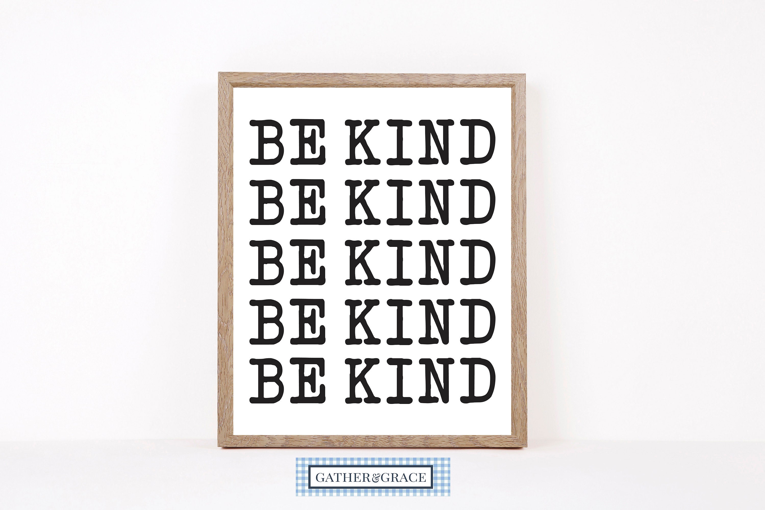Be Kind Print Be Kind Printable Housewarming Gift Print and Frame - Etsy