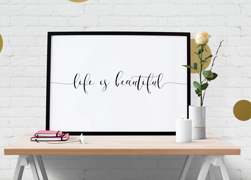 Life is Beautiful - Art Print Quote Poster - Script Handwritten ...